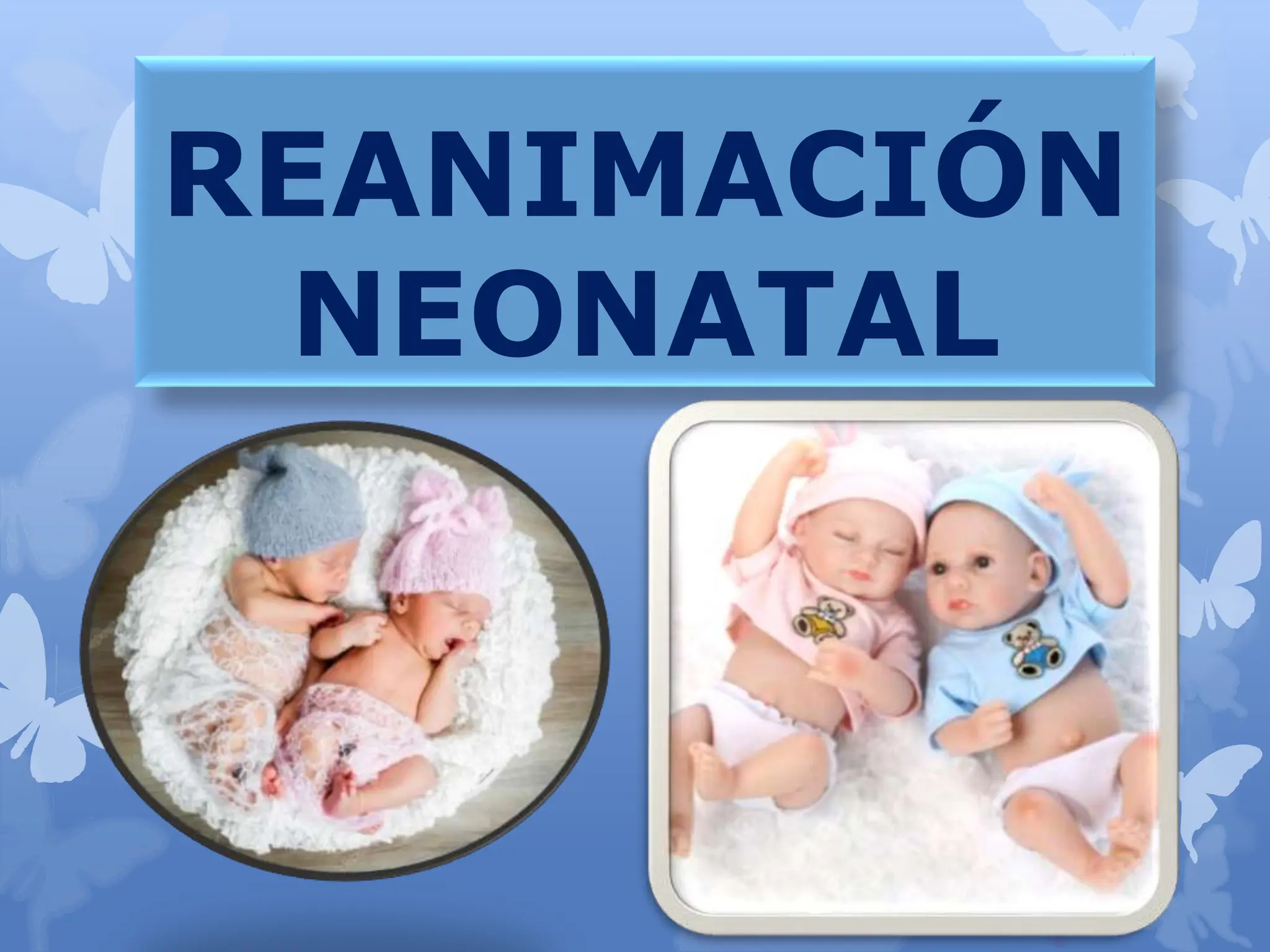 REANIMACIÓN NEONATAL, APLICACIÓN DE FUNCIONES Y REALIZACIÓN DE RCP EN ...