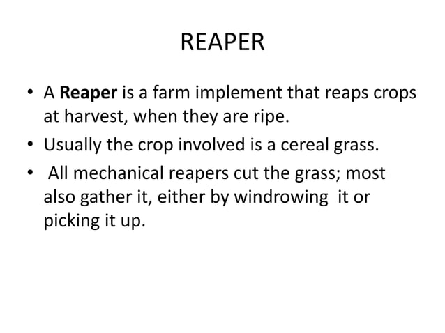 Reaper types components and work principles | PPTX | Gardening | Home ...