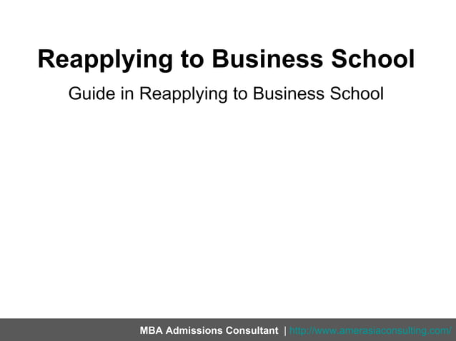 Reapplying to business school | PPT