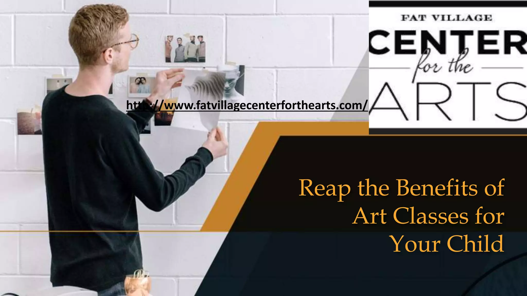 Reap the benefits of art classes for your child | PPTX