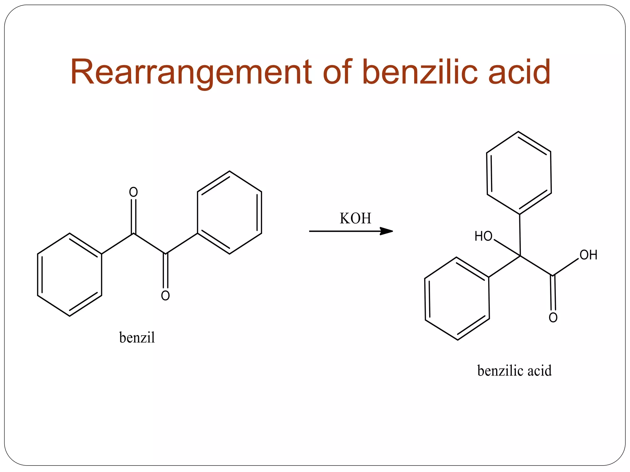 Rearrangement of benzilic acid | PPTX
