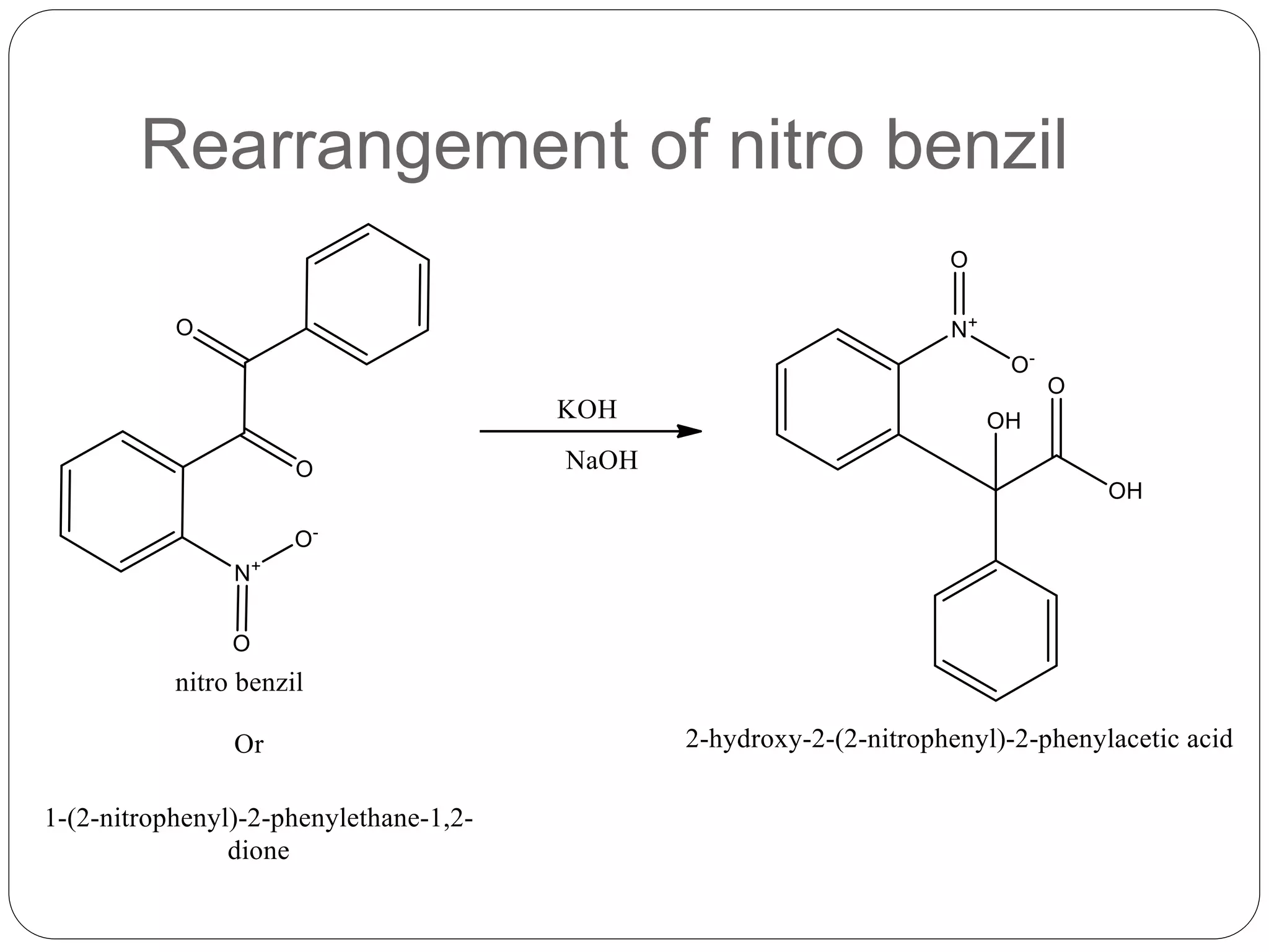 Rearrangement of benzilic acid | PPTX