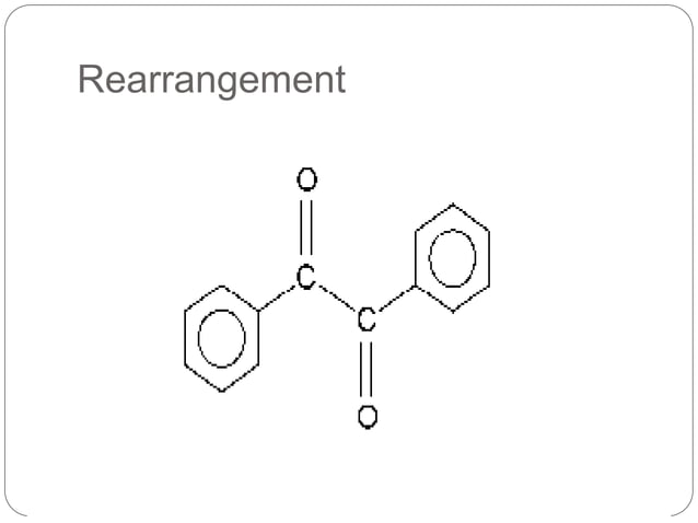 Rearrangement of benzilic acid | PPTX