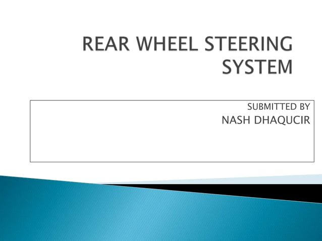 Rear wheel steering system ppt | PPTX | Performance Cars | Auto Type