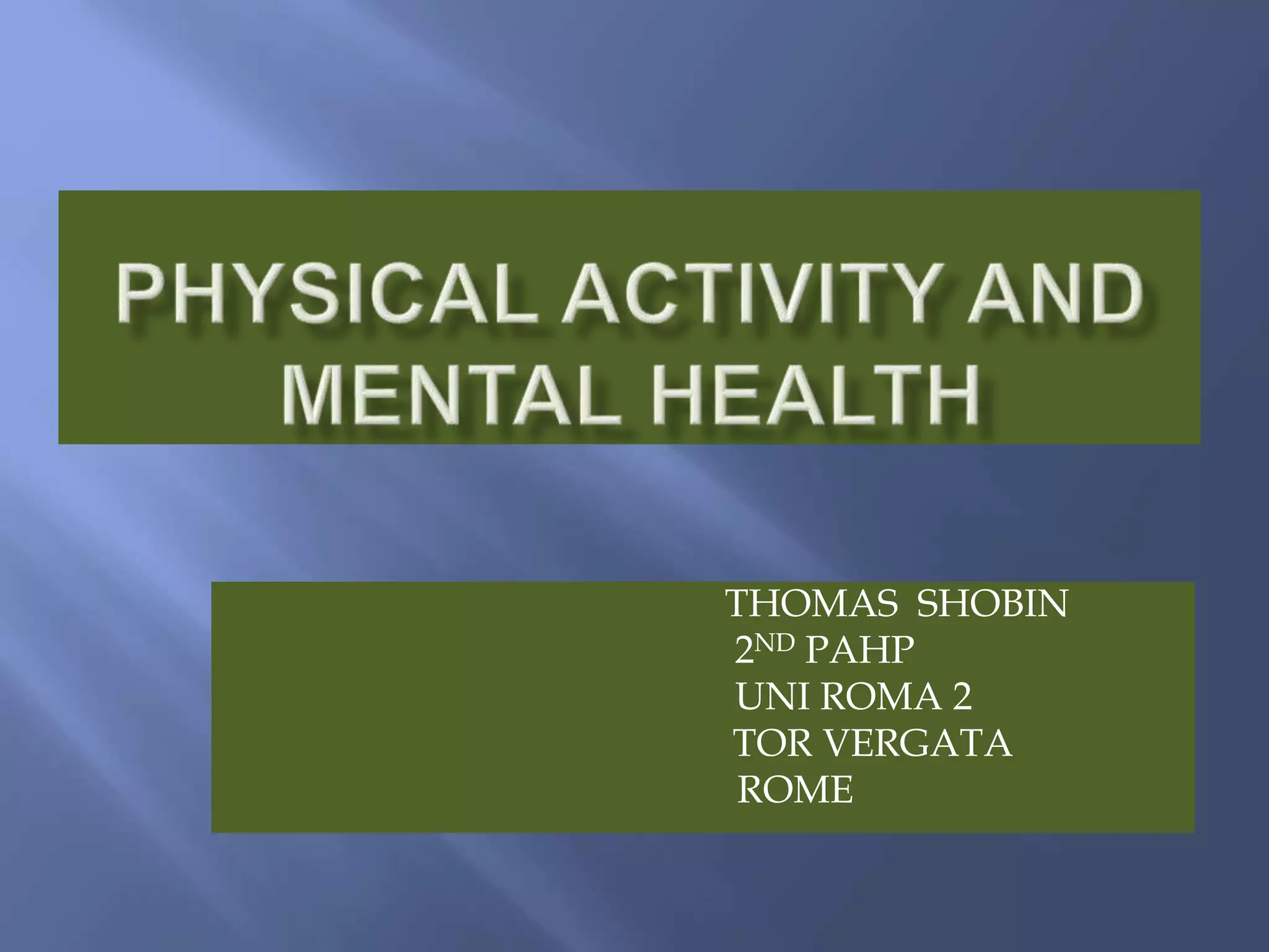 Physical activity and mental health | PPTX
