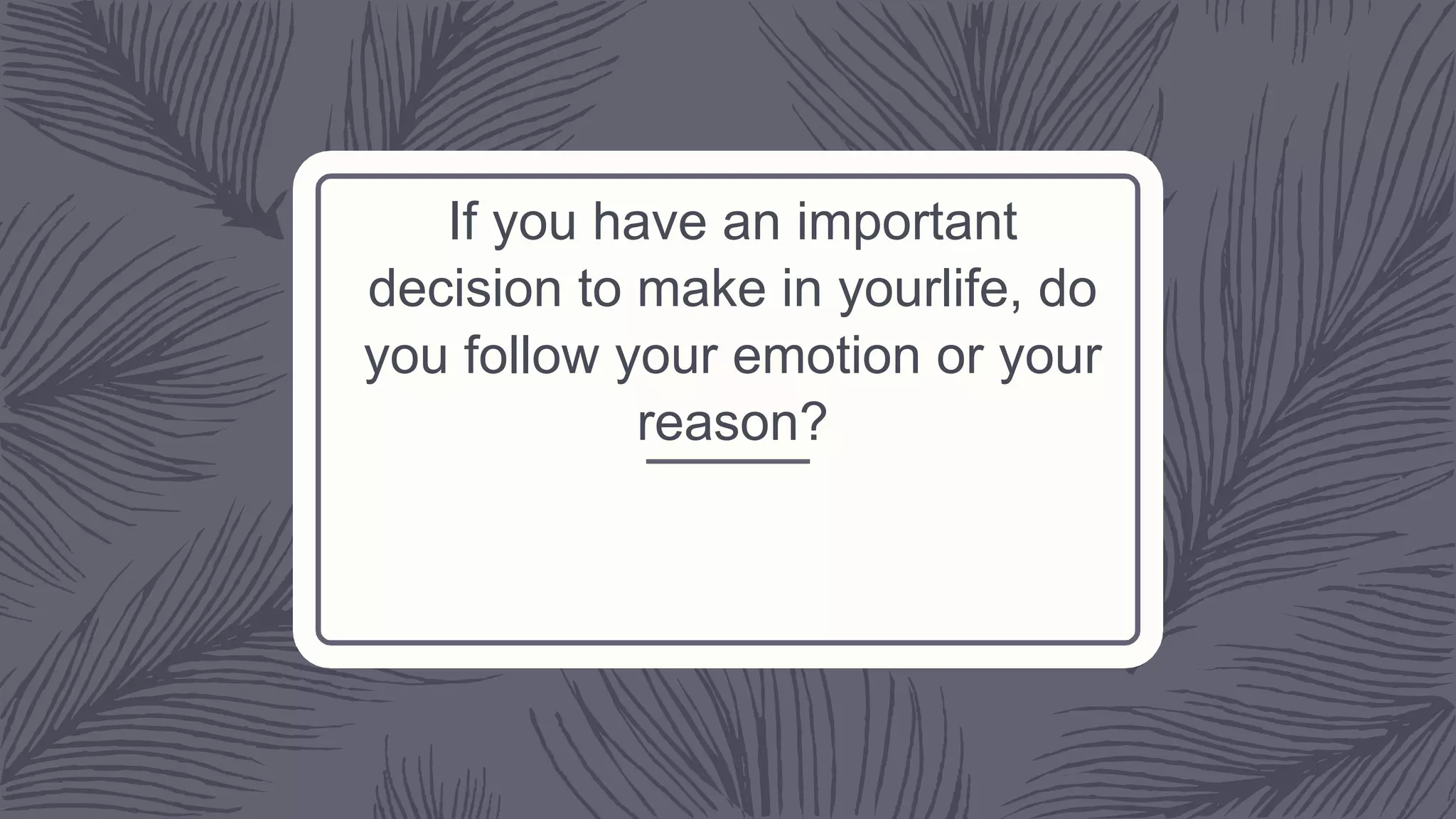 Reason-and-Emotion.pptx