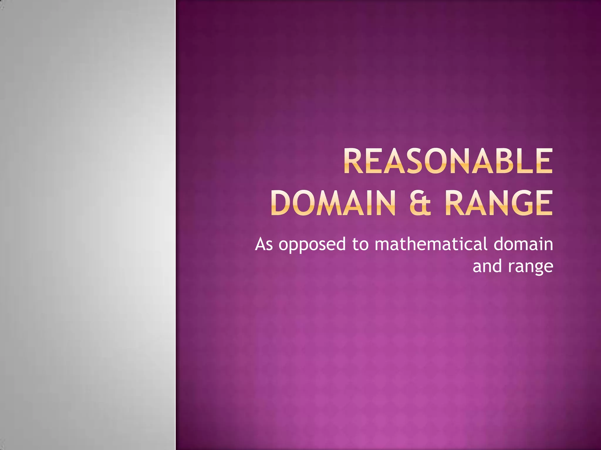 Reasonable domain & range | PPTX