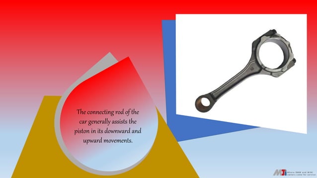 Reason Behind the Connecting Rod Failure in your Car | PPTX