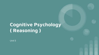 Reasoning - Cognitive Psychology.pptx | Science
