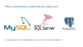 Reasoning about data and consistency in systems | PPT