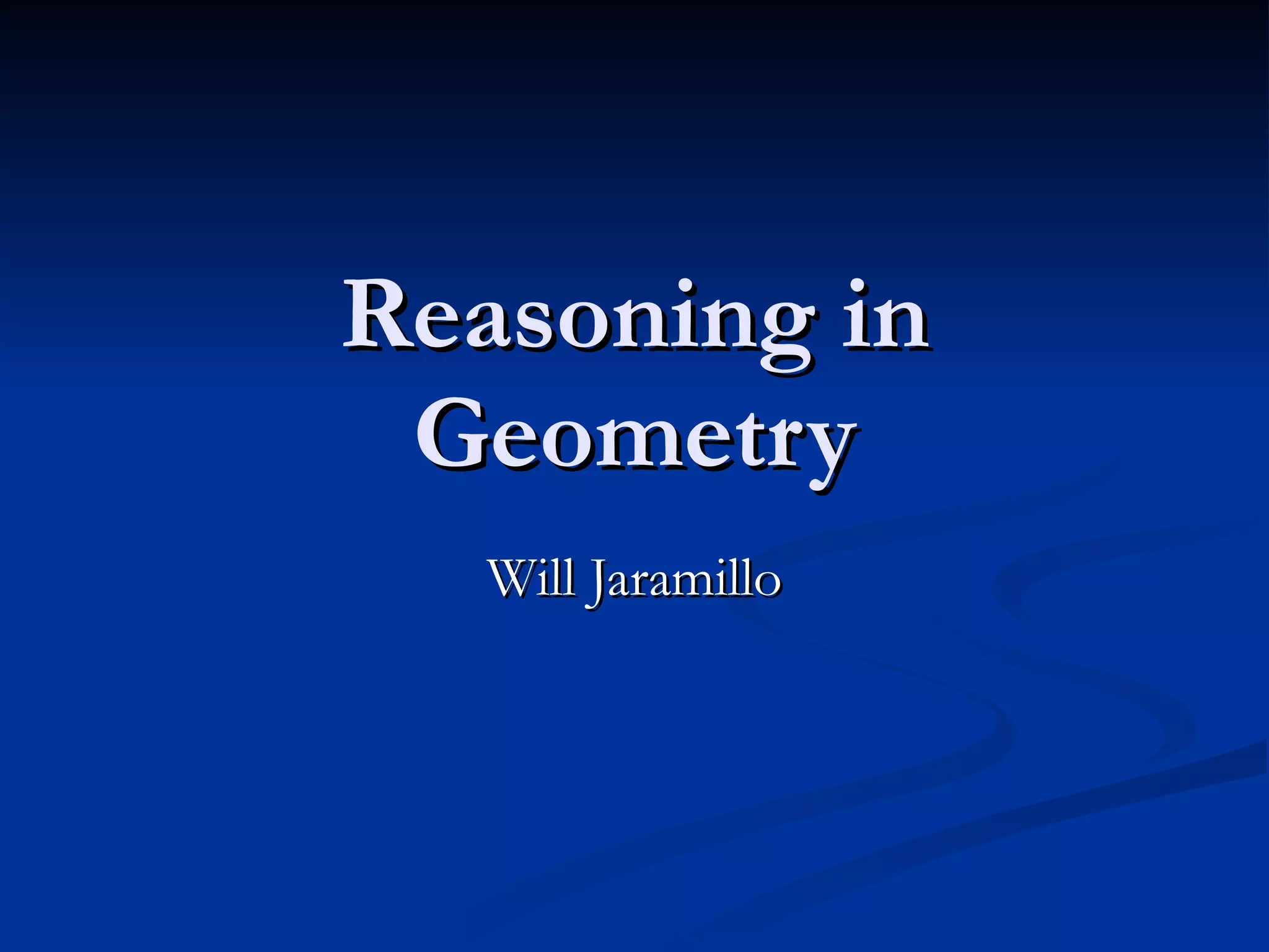 Reasoning In Geometry | PPT