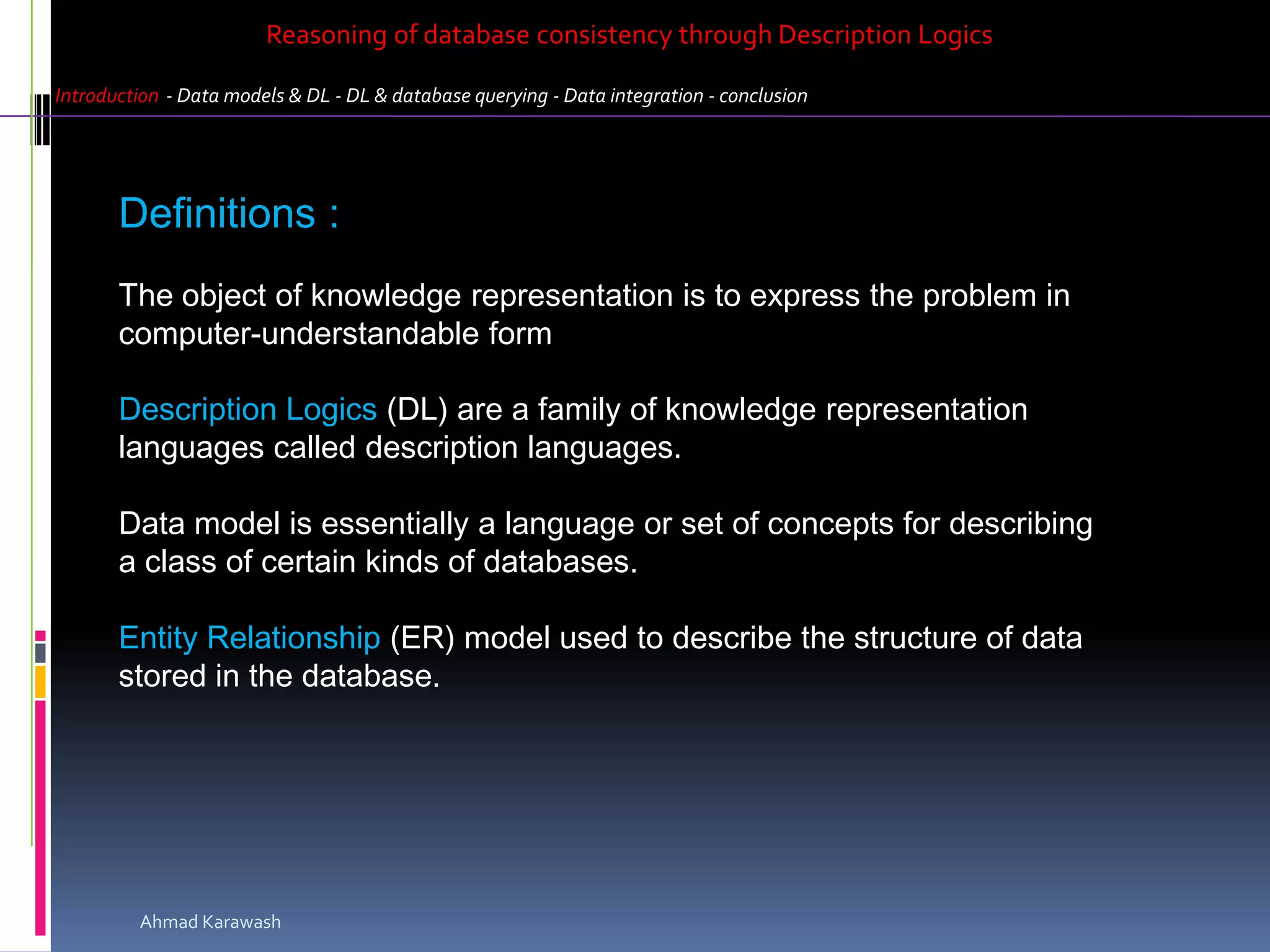Reasoning of database consistency through description logics | PPT