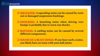 Reasons Behind Suspension Noises in your Porsche | PPT