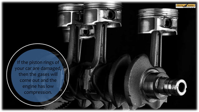 Reasons Behind the Causes of Low Compression Engine in Car | PPT