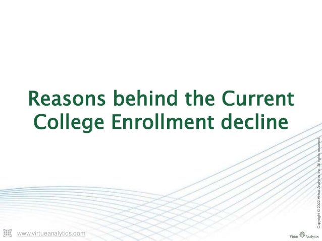 Reasons behind the Current College Enrollment decline | PPTX