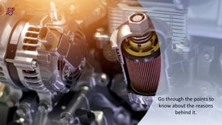 Reasons Behind the Oil Seeping into the Air Filter | PPT