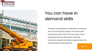 Reasons Crane Operator Certification is Worth Your Career.pdf