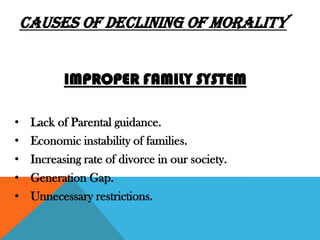 Reasons for declining ratio of morality in our | PPTX