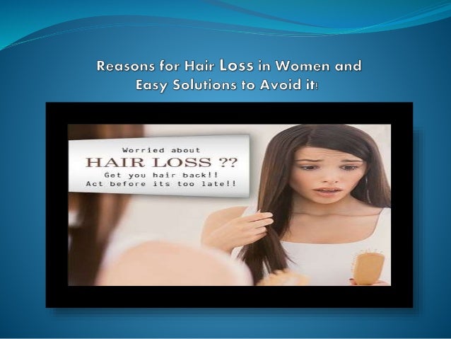 Reasons For Hair Loss In Women And Easy Solutions To Avoid It