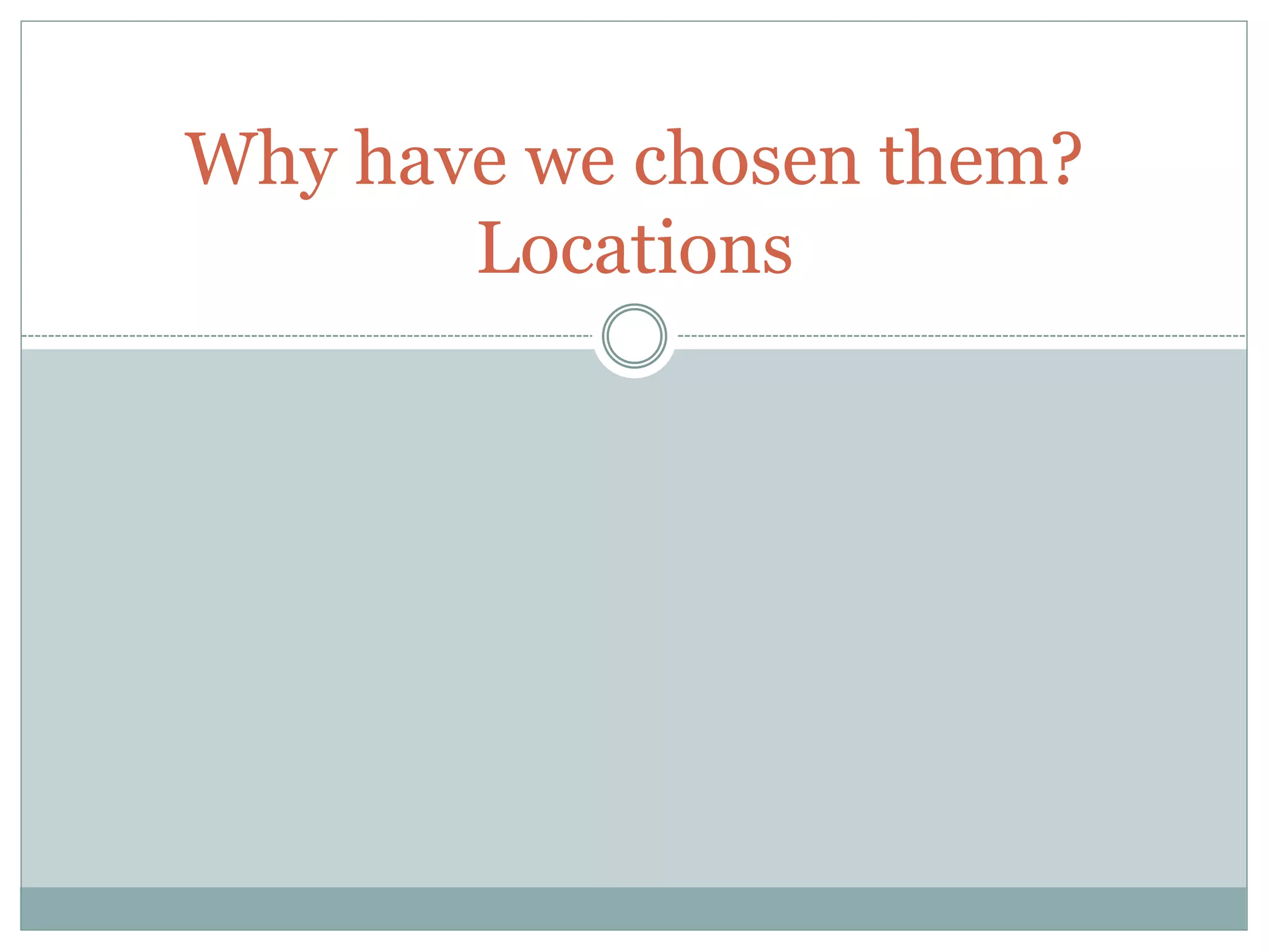Reasons for locations | PPTX