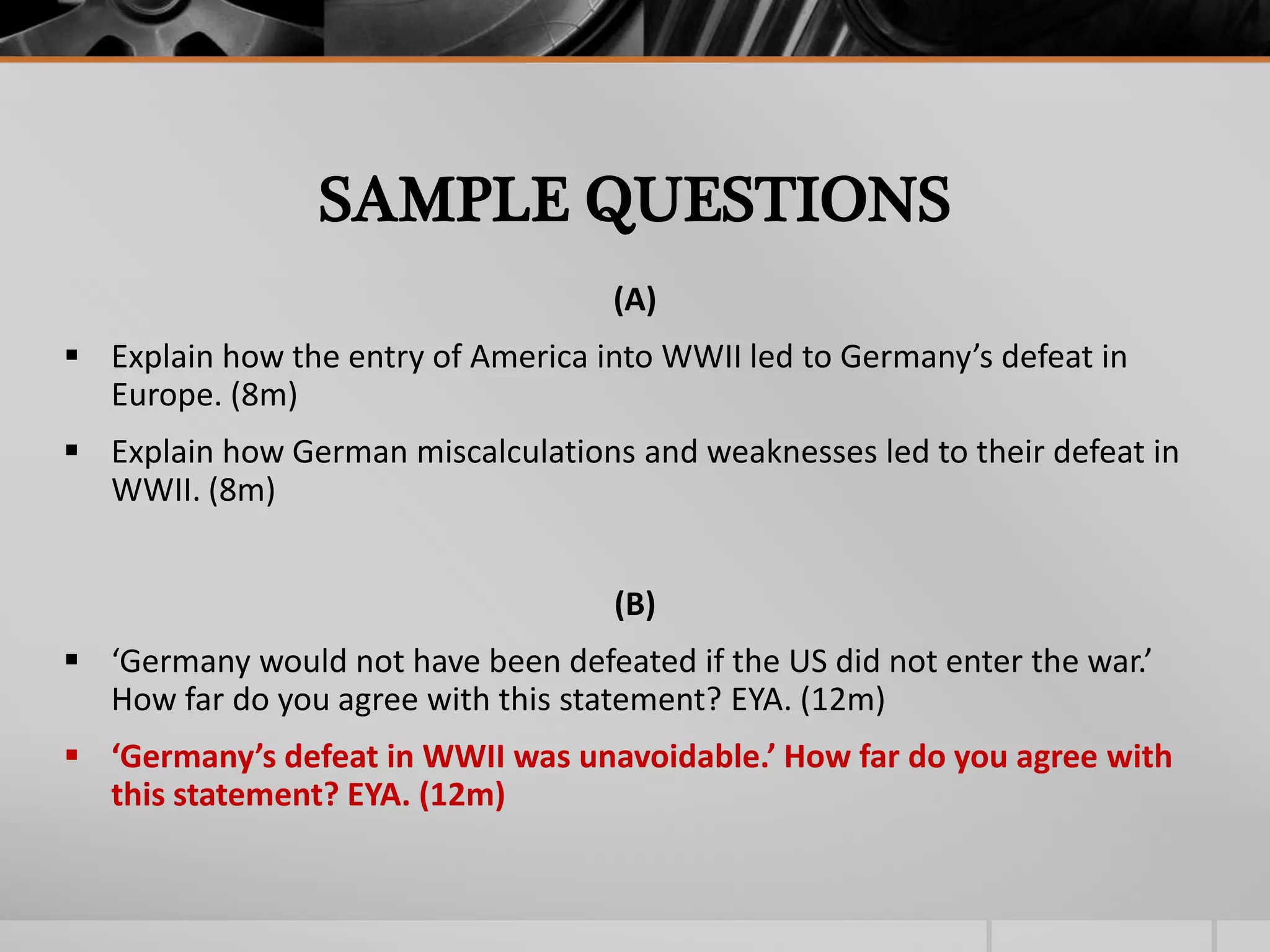 Reasons for the Defeat of Germany in WWII | PPTX