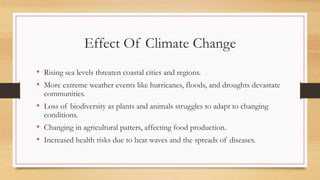 Reasons Of Climate Change and its Effects-2.pptx