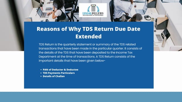 Reasons of Why TDS Return Due Date Extended | PPT
