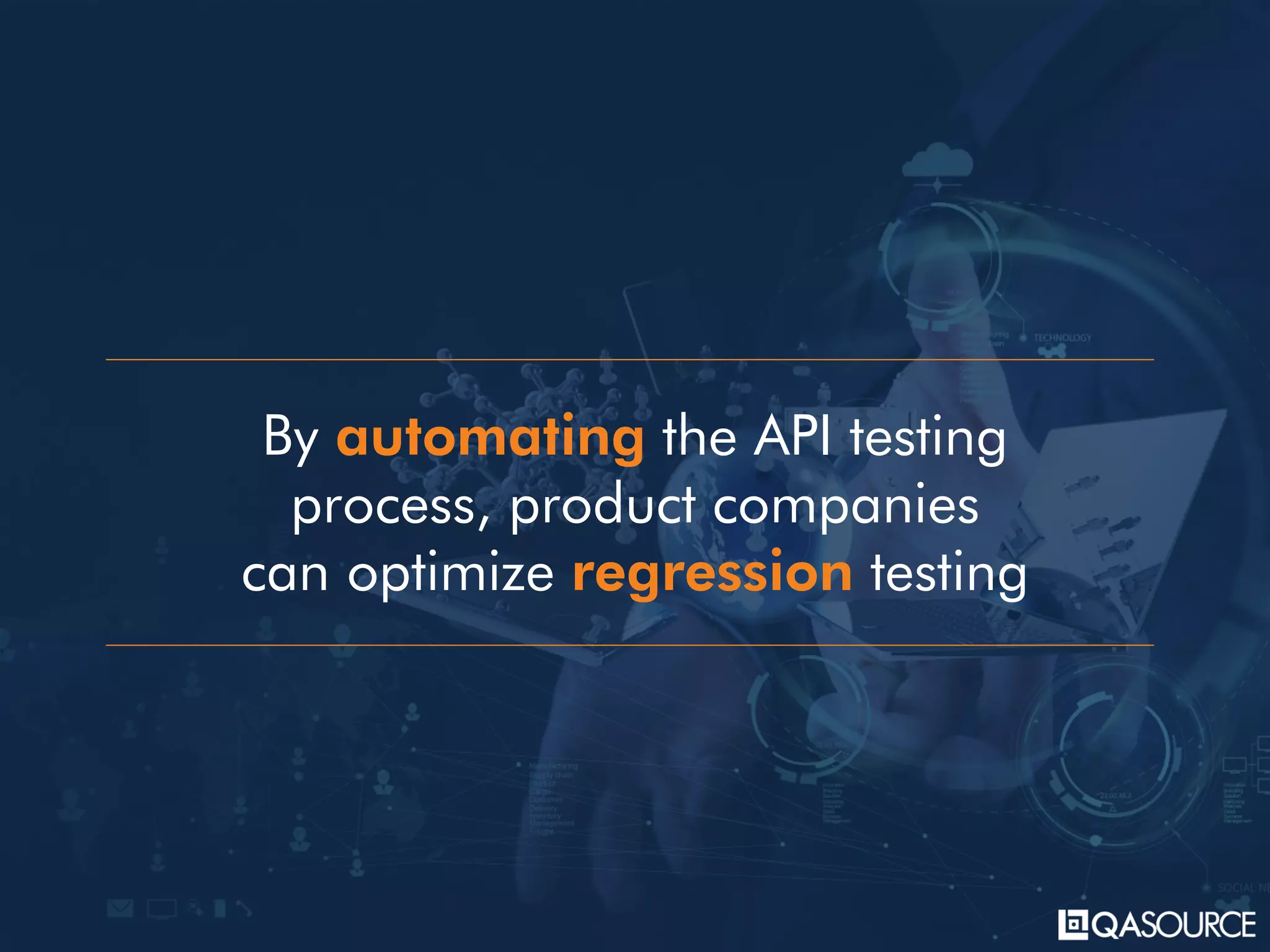Reasons To Automate Api Testing Process Ppt Free Download 