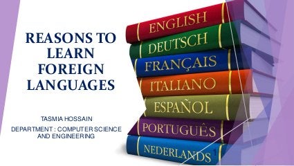 Reasons to learn foreign languages | PPTX