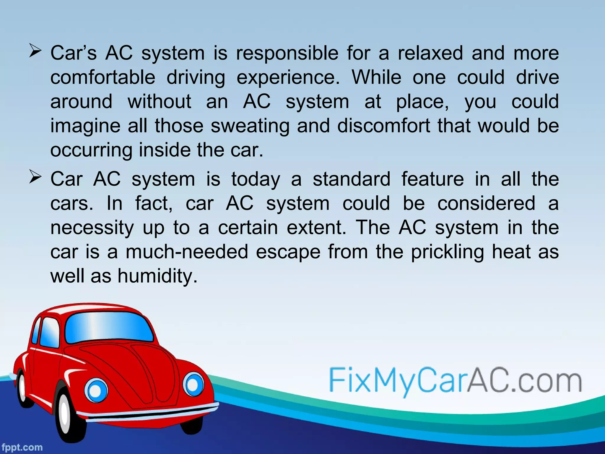 Reasons why car ac system fail | PPT
