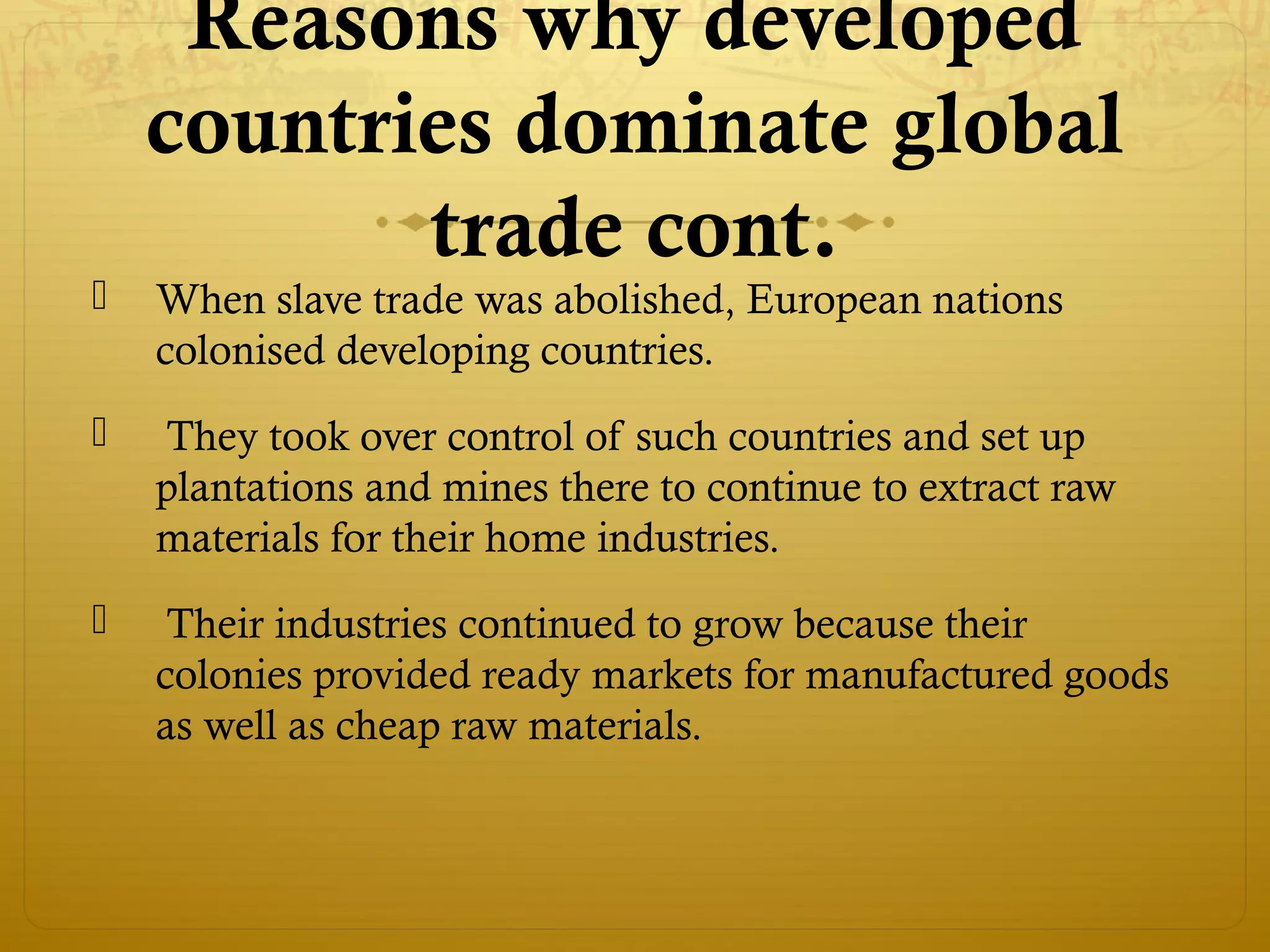 Reasons why developed countries dominate global trade | PPT