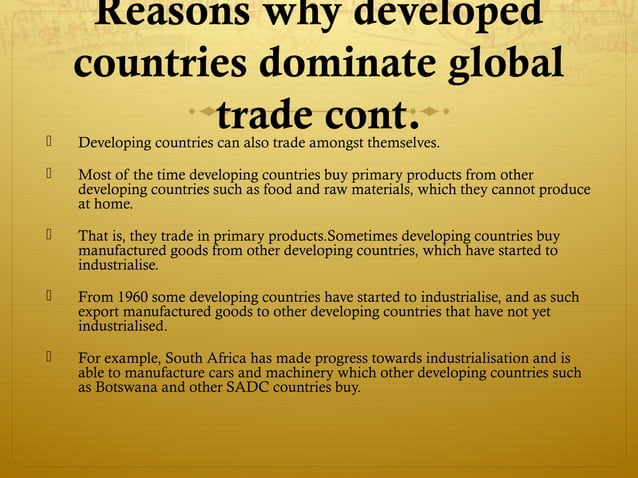 Reasons why developed countries dominate global trade | PPT
