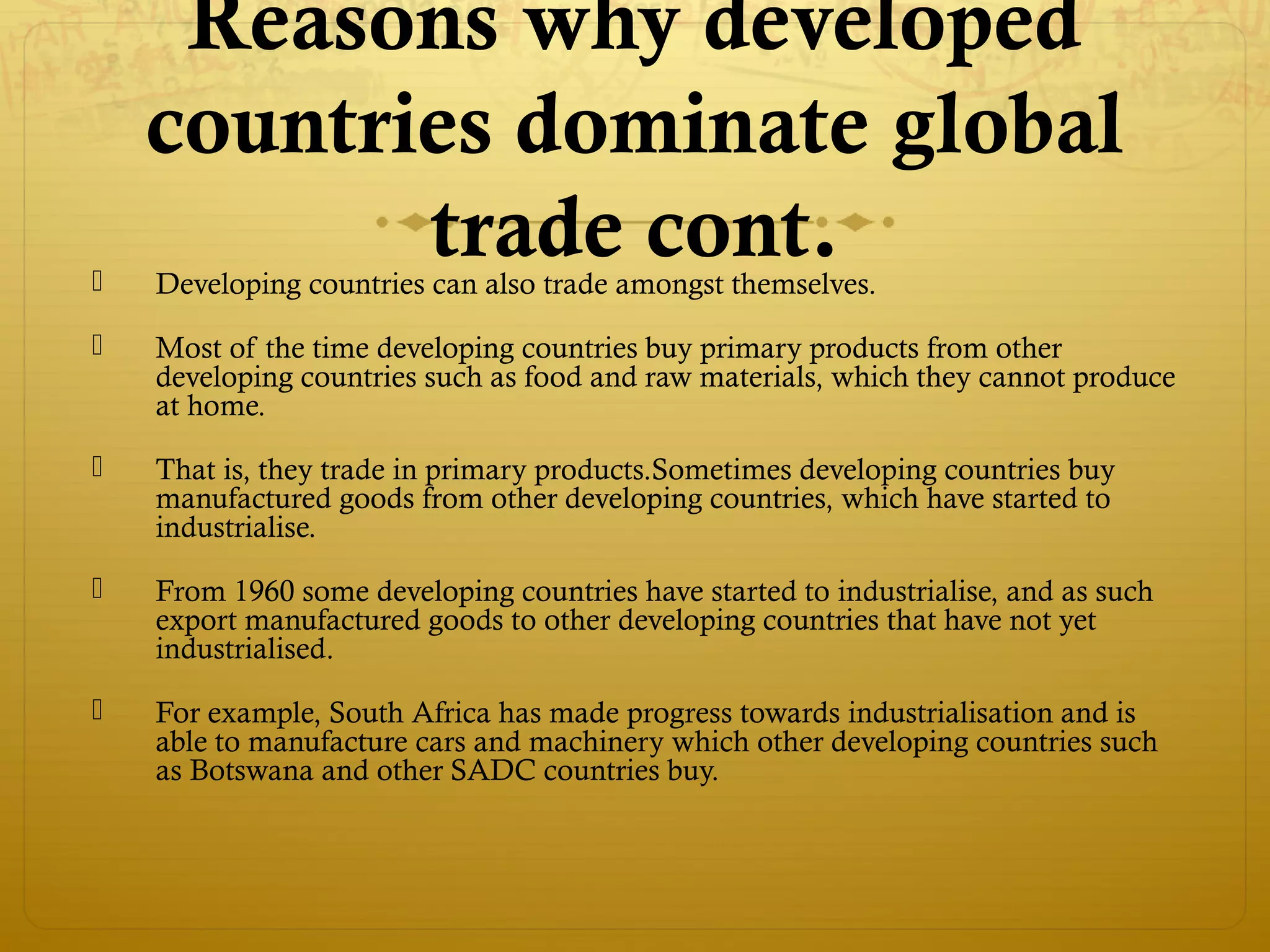 Reasons why developed countries dominate global trade | PPT