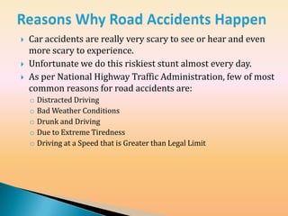 Some Reasons Why Road Accidents Happen - Driver Safety Material | PPTX