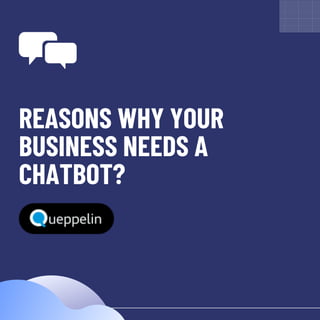 Reasons why your business needs a chatbot | PDF | Artificial ...