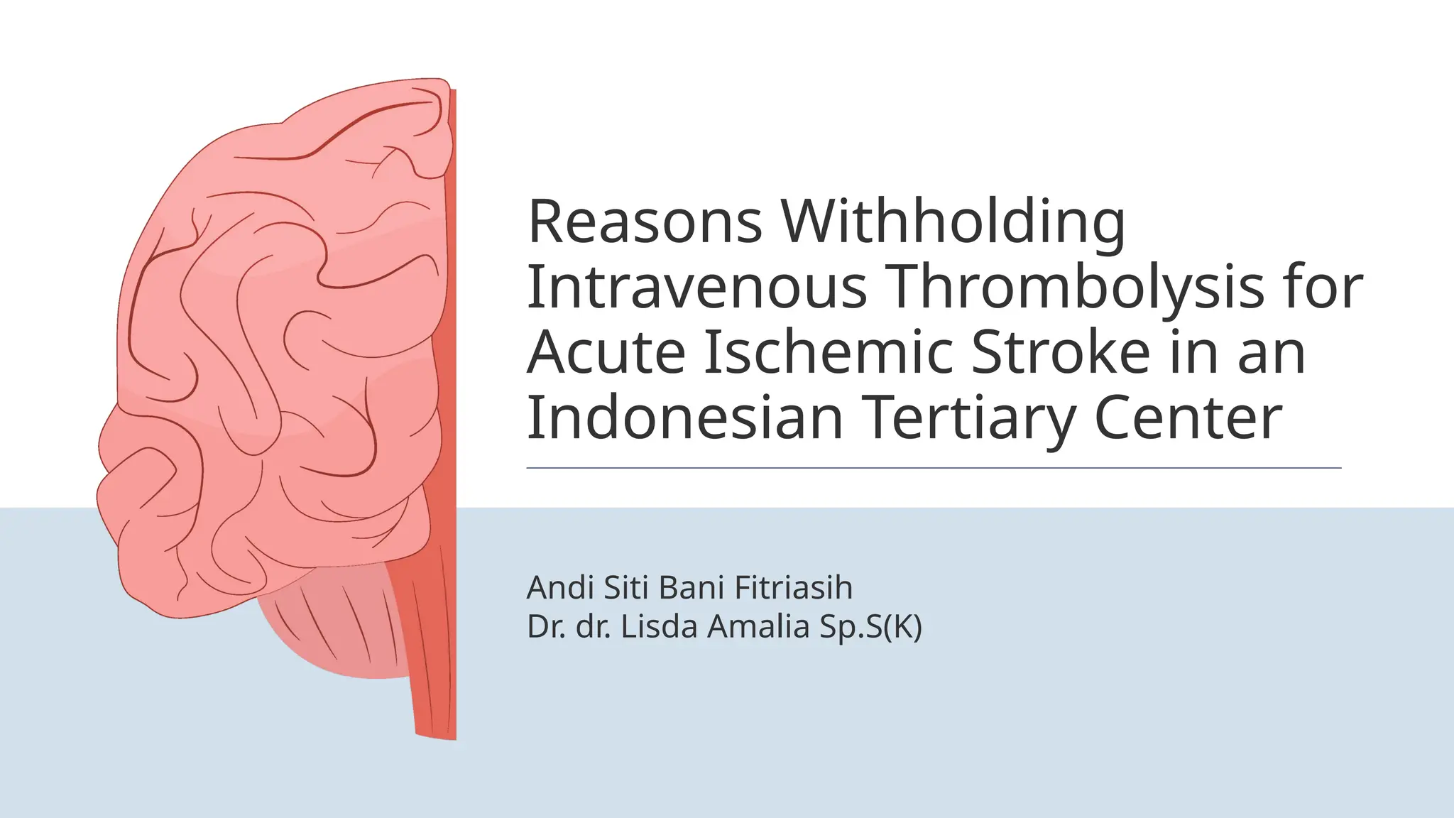 Reasons Withholding Intravenous Thrombolysis for Acute Ischemic Stroke.pptx