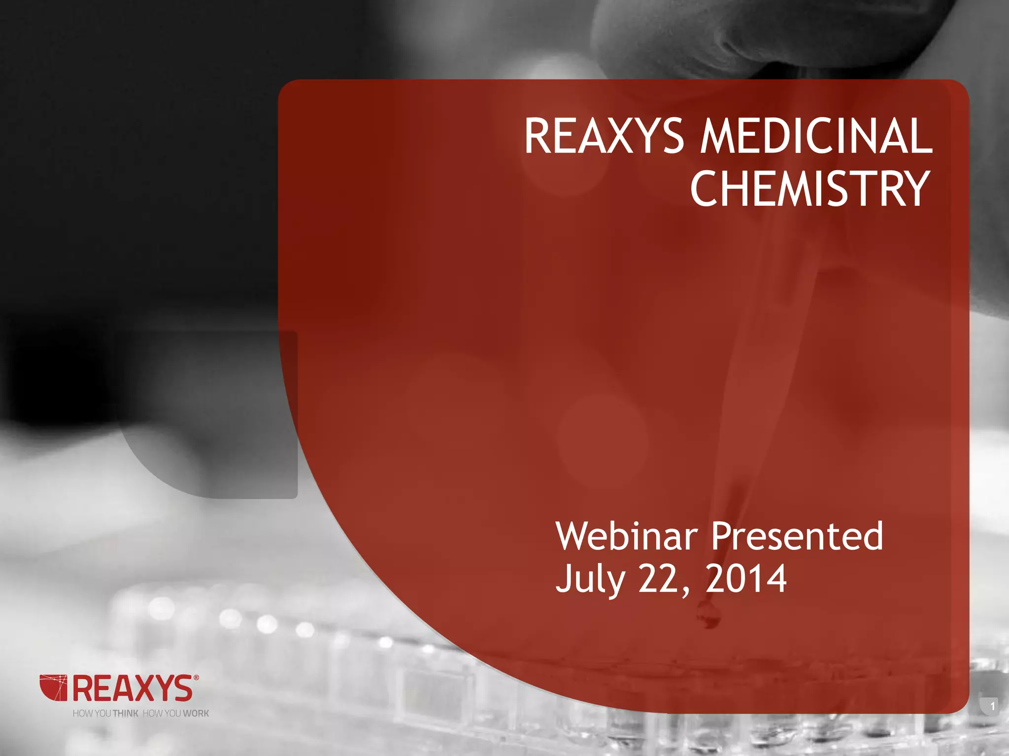 Reaxys Medicinal Chemistry 2014 | PPTX