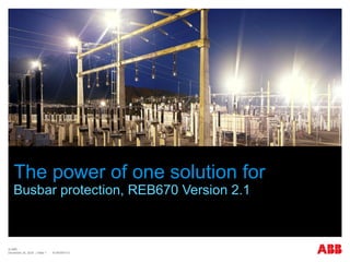 REB670 2.1 Bus Bar relay introduction for bus protection | PPTX