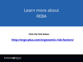 REBA - Rapid Entire Body Assessment | PDF