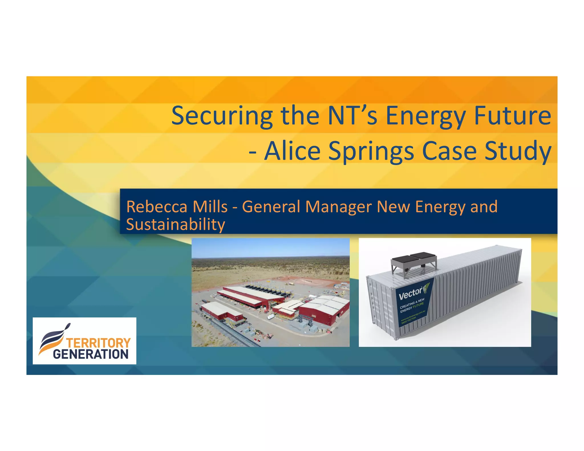 Rebecca mills-securing-the-n ts-energy-future | PPT