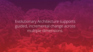 Princípios de Arquitetura Evolutiva | PPT