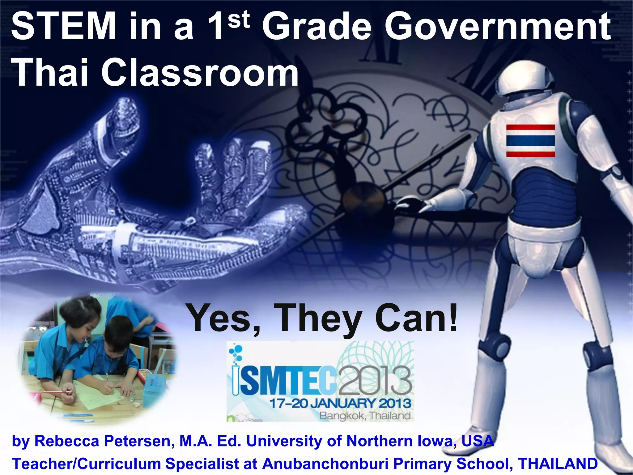 Rebecca Petersen's ISMTEC 2013 Presentation regarding STEM Education in ...