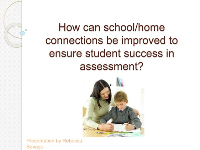 How can School/Home Connections Be Improved To Ensure Student Success ...