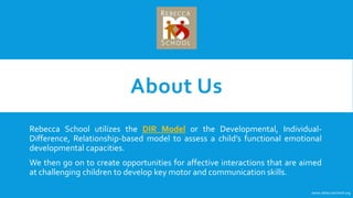 Rebecca School is a therapeutic day school for autism | PPTX | Physical ...