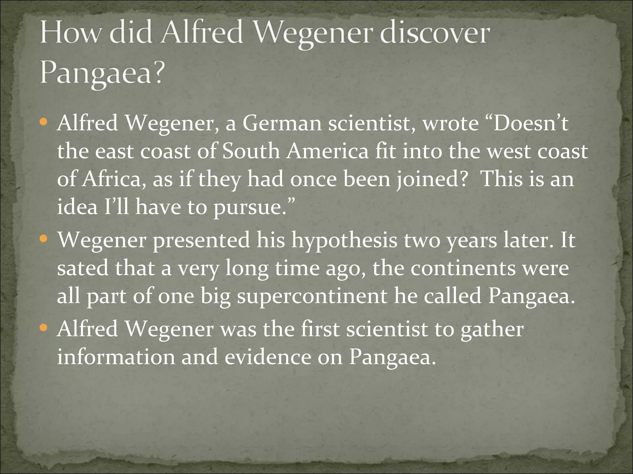 The Theory of Pangaea by: Rebecca | PPT