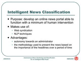 Autonomous News Clustering and Classification for an Intelligent Web ...