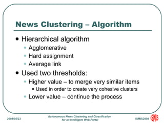 Autonomous News Clustering and Classification for an Intelligent Web ...