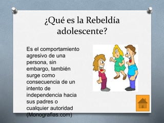 Rebeldía en los adolecentes | PPTX