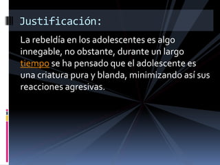 Rebeldia en adolescentes | PPTX