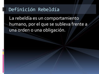 Rebeldia en adolescentes | PPT